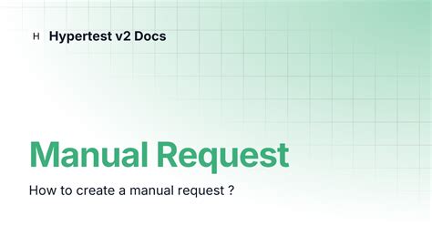 Manual Request Hypertest V2 Docs