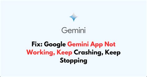How To Fix Google Gemini App Not Working Keep Crashing Keep Stopping NetworkBuildz