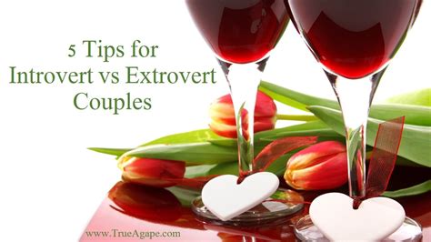 5 Tips For Introvert Vs Extrovert Couples True Agape