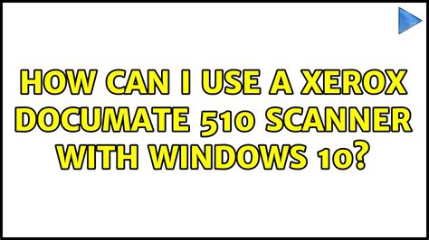 Xerox Documate 510 Scanner Driver Stashokcm