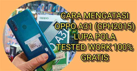 Cara Mengatasi Hp Oppo A Cph Lupa Pola Gratis Terbaru Drphone