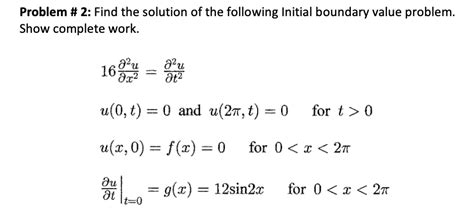 Solved Problem 2 Find The Solution Of The Following
