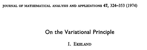 Nonlinear Optimization Why Is The Ekeland Variational Principle Called A Principle Mathoverflow