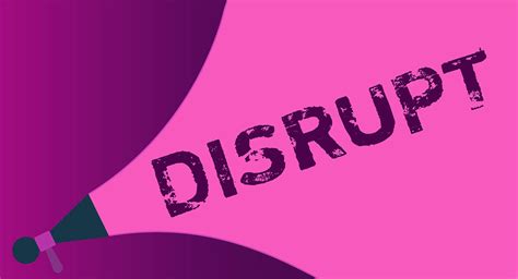 Disruptive By Design