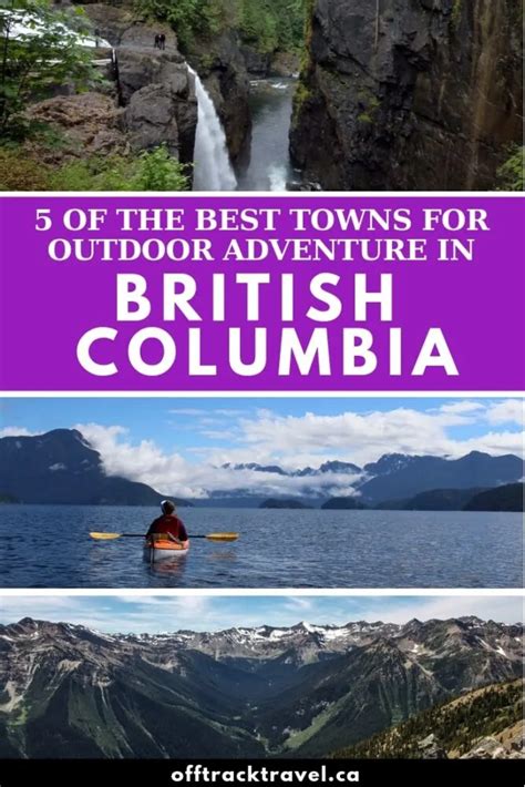 Top 5 Underrated Towns In British Columbia For Outdoor Adventure