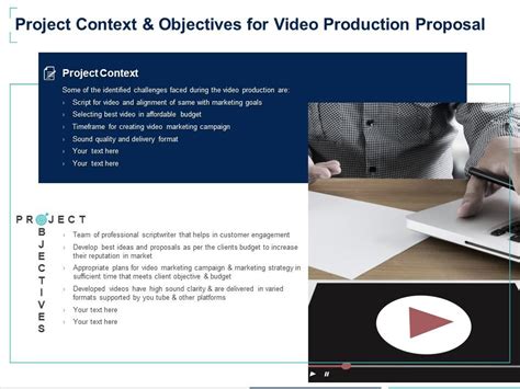 Project Context And Objectives For Video Production Proposal Develop Ppt Slides Powerpoint