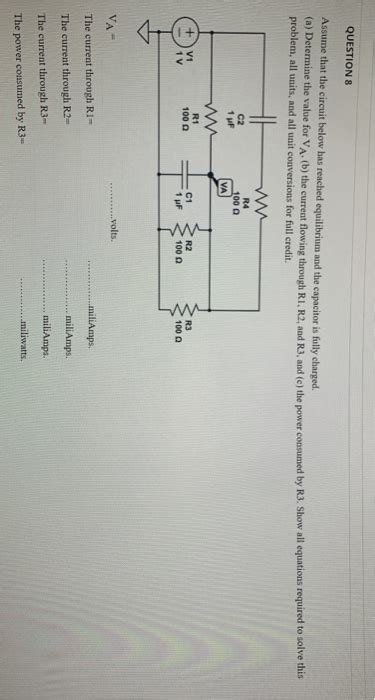 Solved Question 8 Assume That The Circuit Below Has Reached