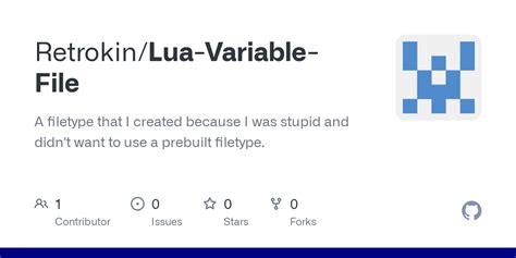 github retrokin lua variable file a filetype that i created because