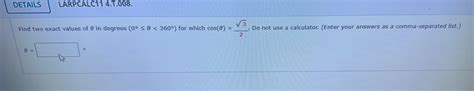 Solved Find two exact values of θ in degrees θ