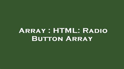 Array Html Radio Button Array Youtube