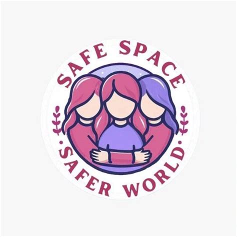 Introducing Safe Space And Safer World” United For Impact