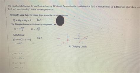 Solved The Equations Below Are Derived From A Charging RC Chegg Com