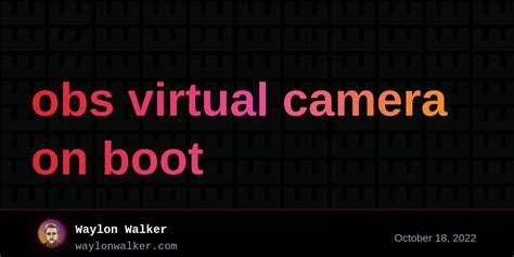 Obs Virtual Camera On Boot