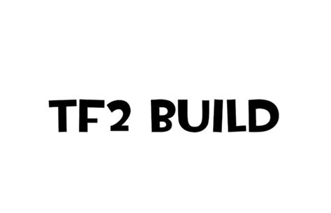TF2 Build Font Free Download Font Pearl