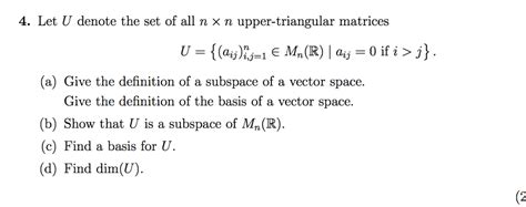 solved 4 let u denote the set of all n x n upper triangular