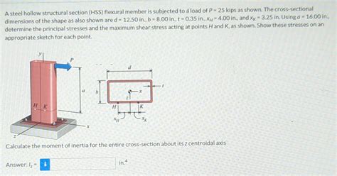 Solved A Steel Hollow Structural Section Hss Flexural