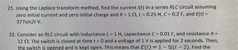 Solved 21 Using The Laplace Transform Method Find The