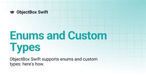 Enums And Custom Types Objectbox Swift