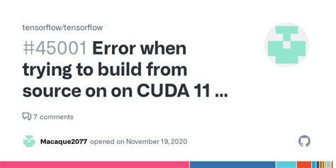Error When Trying To Build From Source On On Cuda 11 And Cudnn 8 · Issue