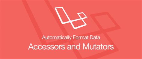 How To Format Date With Accessors And Mutators In Laravel 52 Anansewaa
