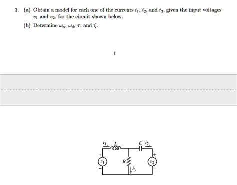 solved obtain model for each one of the currents i1 i2 and i3 given