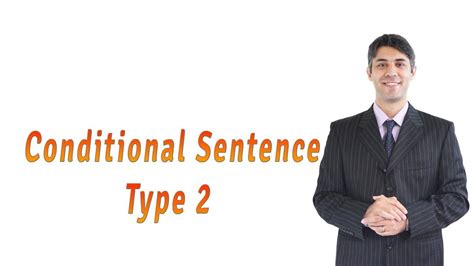 Pengertian Pola Dan Contoh Kalimat Conditional Sentence If Clause Type 2