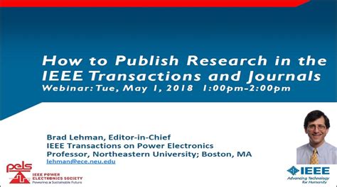 How To Publish Research In The IEEE Transactions And Journals Video Power Electronics Society