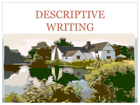 Descriptive Writingppt