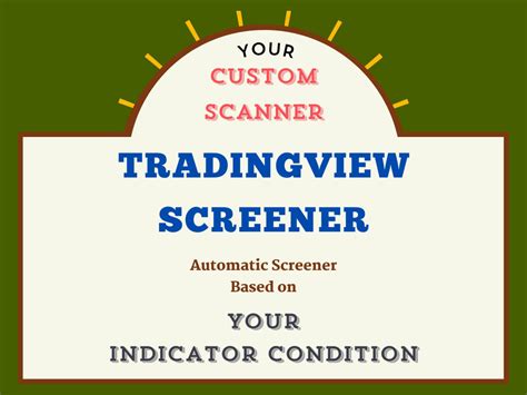 custom screener in tradingview pine script v5 screening multiple symbols upwork