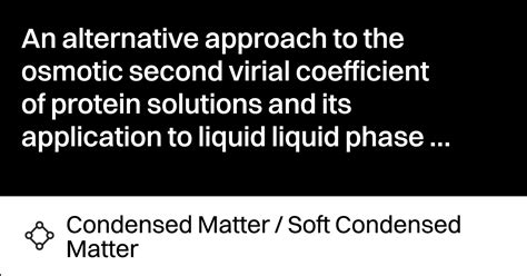 An Alternative Approach To The Osmotic Second Virial Coefficient Of Protein Solutions And Its
