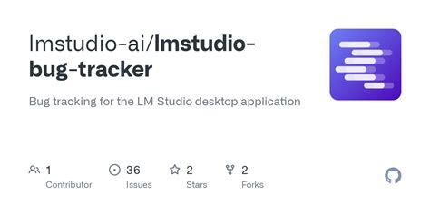 Github Lmstudio Ai Lmstudio Bug Tracker Bug Tracking For The Lm Studio Desktop Application