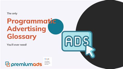 the ultimate programmatic advertising glossary for anyone