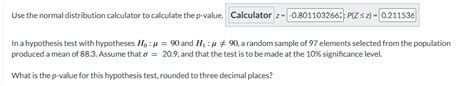 Solved Use The Normal Distribution Calculator To Calculate