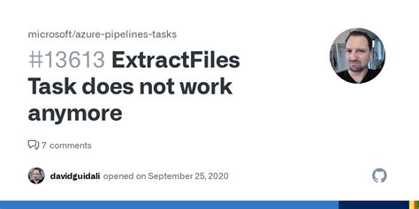 Extractfiles Task Does Not Work Anymore · Issue 13613 · Microsoftazure Pipelines Tasks · Github