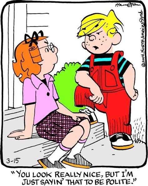 Pin By Tracey Mckie On Life Funnies Dennis The Menace Dennis The Menace Cartoon Cartoon Quotes