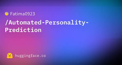 Fatima0923automated Personality Prediction · Datasets At Hugging Face
