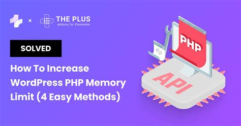 How To Increase Wordpress Php Memory Limit 4 Easy Methods