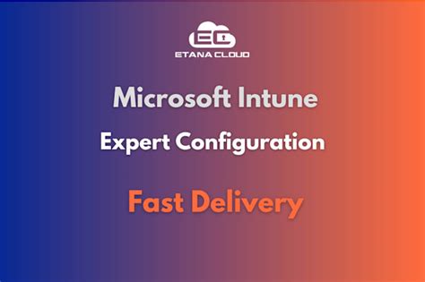 Configure Microsoft Intune And Autopilot By Etanacloud Fiverr