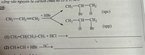 CH3 CH CH2 HBr CH3 CH CH2 Br H Spc StudyX