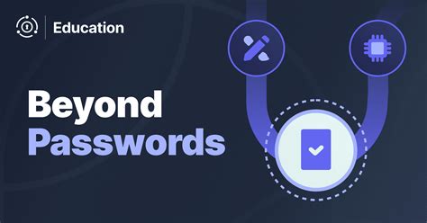 Beyond Passwords The Evolution Of Digital Identity