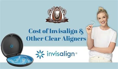 Invisalign And Clear Aligners Cost In India Fms Dental