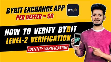 How To Verify Bybit Level 2 Verification Bybit Kyc Verification Bybit