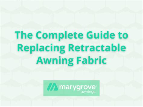 Replacing Retractable Awning Fabric Steps Tips Maintenance
