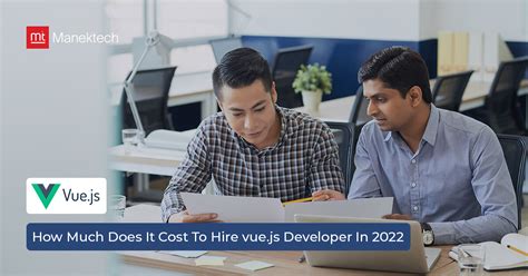 How Much Does It Cost To Hire Vuejs Developers Manektech