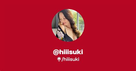 Hiiisuki Find Hiiisuki Onlyfans Linktree