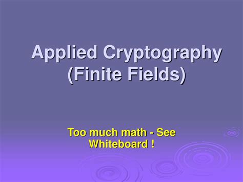 Ppt Applied Cryptography Finite Fields Powerpoint Presentation