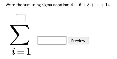 Answered Write The Sum Using Sigma Notation 4 Bartleby