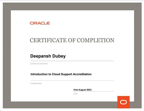 Deepansh Dubey On Linkedin Oraclecloud Certificateofcompletion Cloudsupport Certified Oracle…