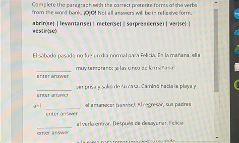 Solved Complete The Paragraph With The Correct Preterite