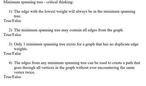 Minimum Spanning Tree Critical Thinking 1 The Edge With The Lowest Weight Will Always Be In
